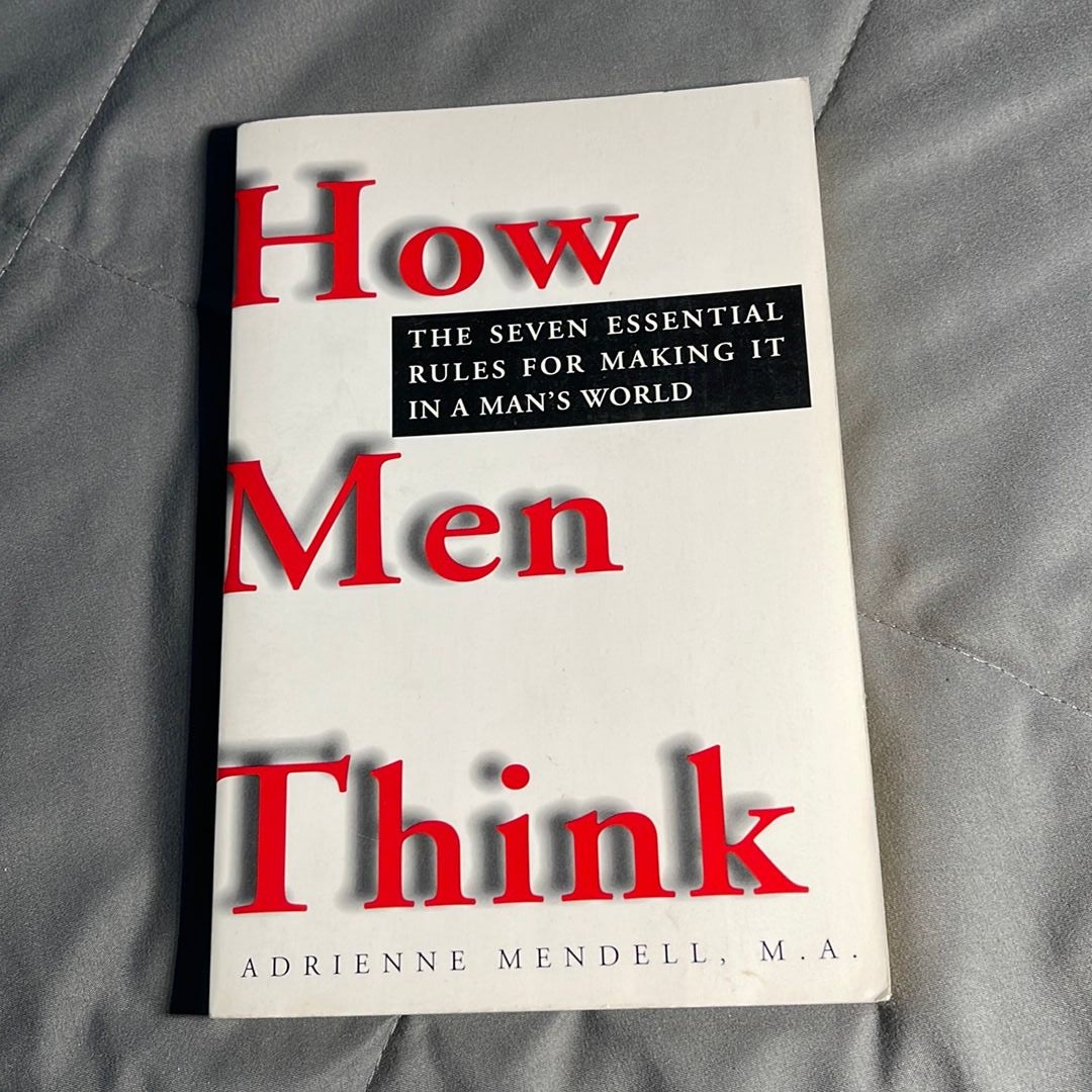 How Men Think by Adrienne Mendell