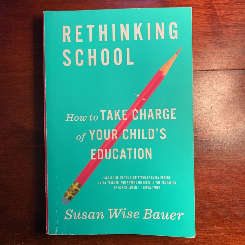 Rethinking School by Susan Wise Bauer
