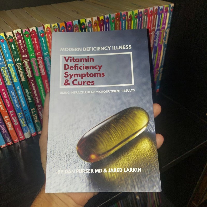 Vitamin Deficiency Symptoms and Cures by Jared Larkin, Dan Purser