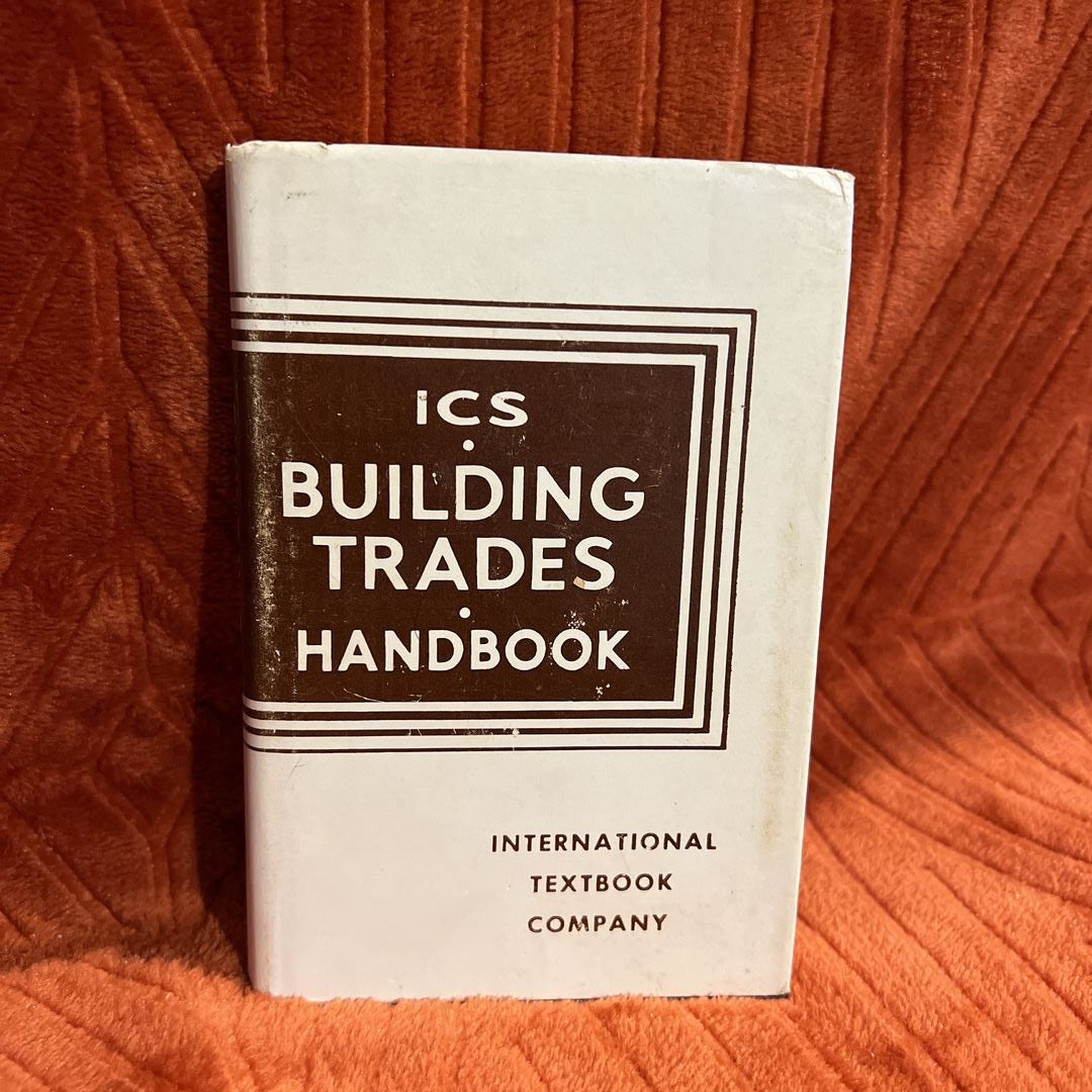 ics building trades handbook by international correspondence schools ...