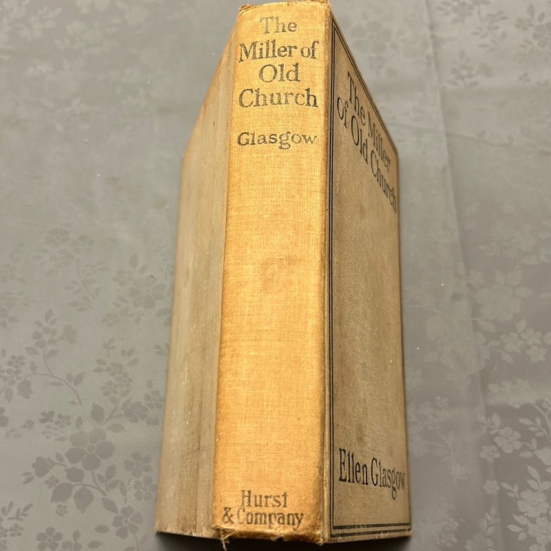 The Miller of Old Church by Ellen Glasgow, Hardcover | Pangobooks