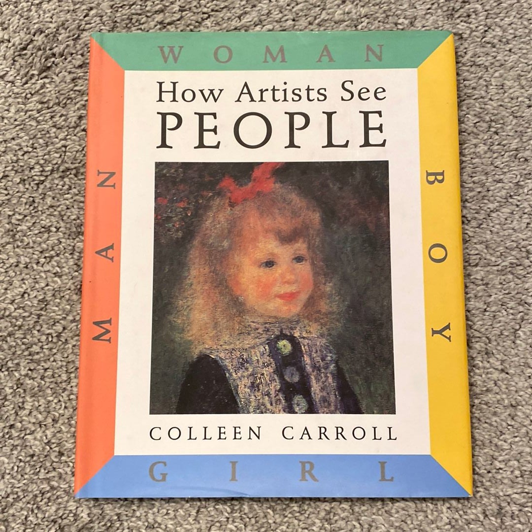 How Artists See - People by Colleen Carroll