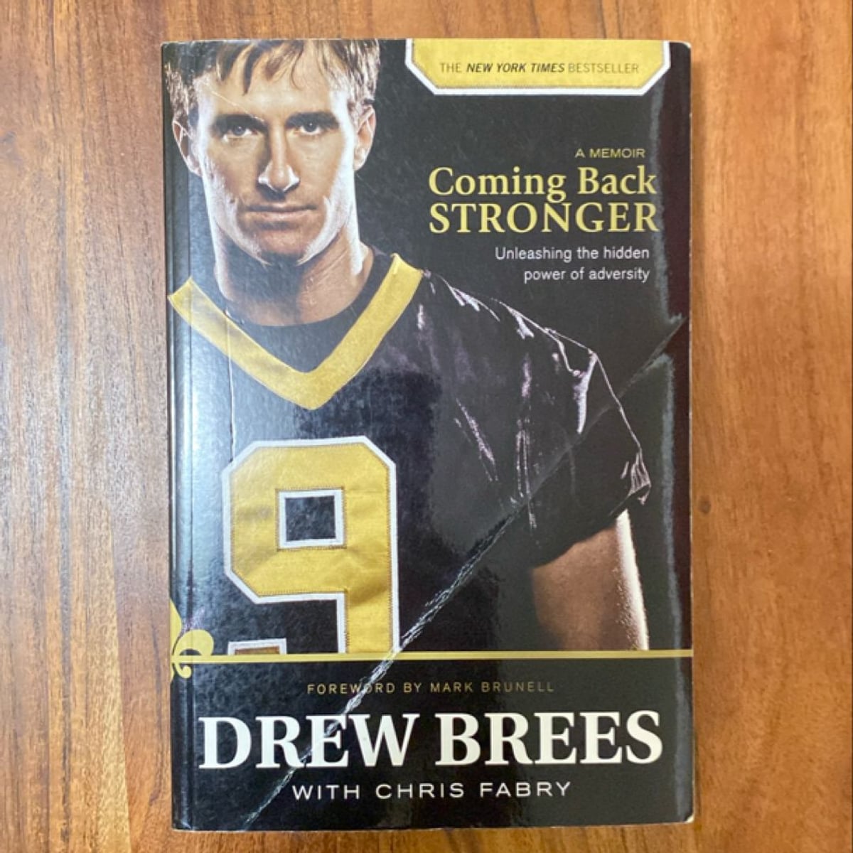Coming Back Stronger by Drew Brees, Chris Fabry, Mark Brunell