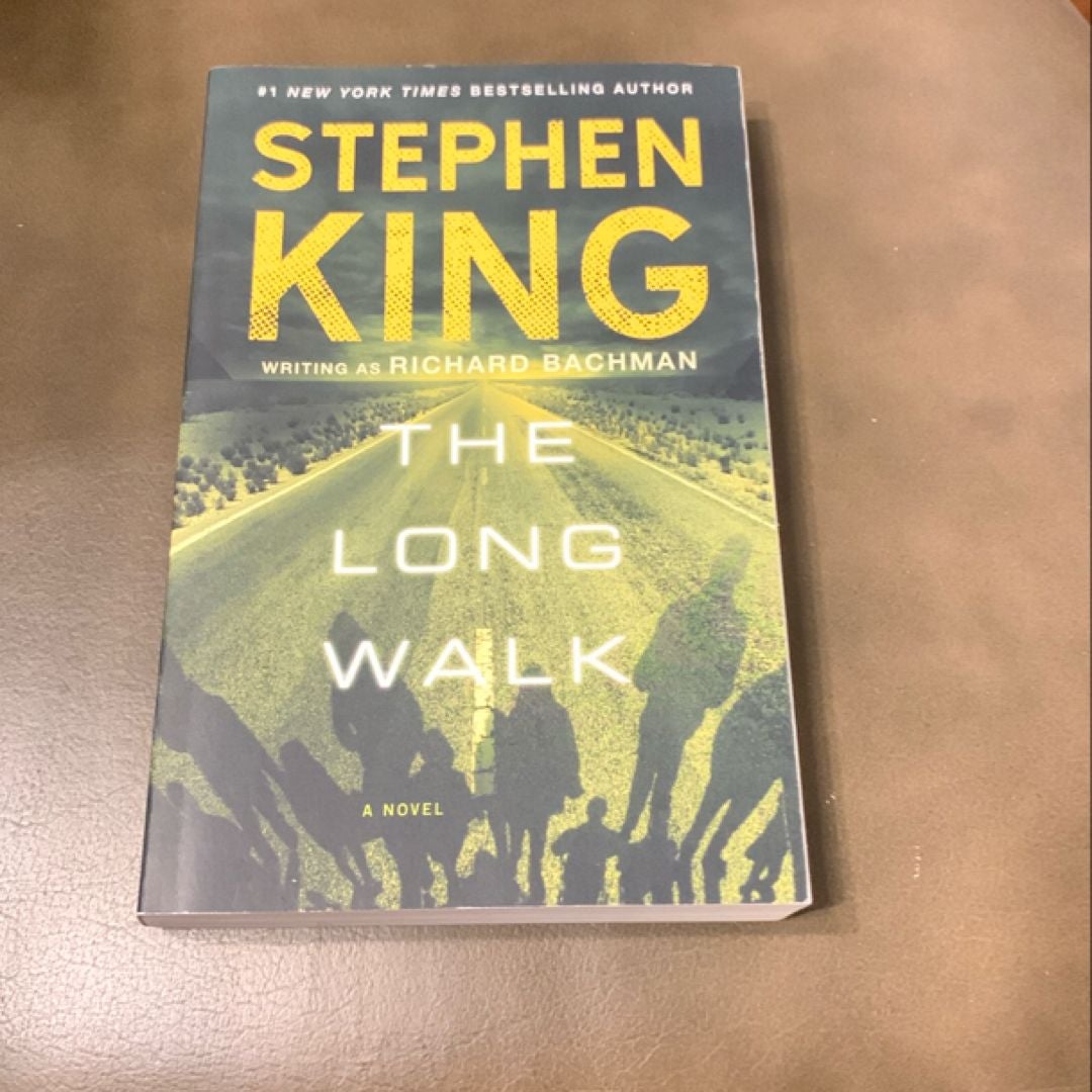 The Long Walk by Richard Bachman, Stephen King