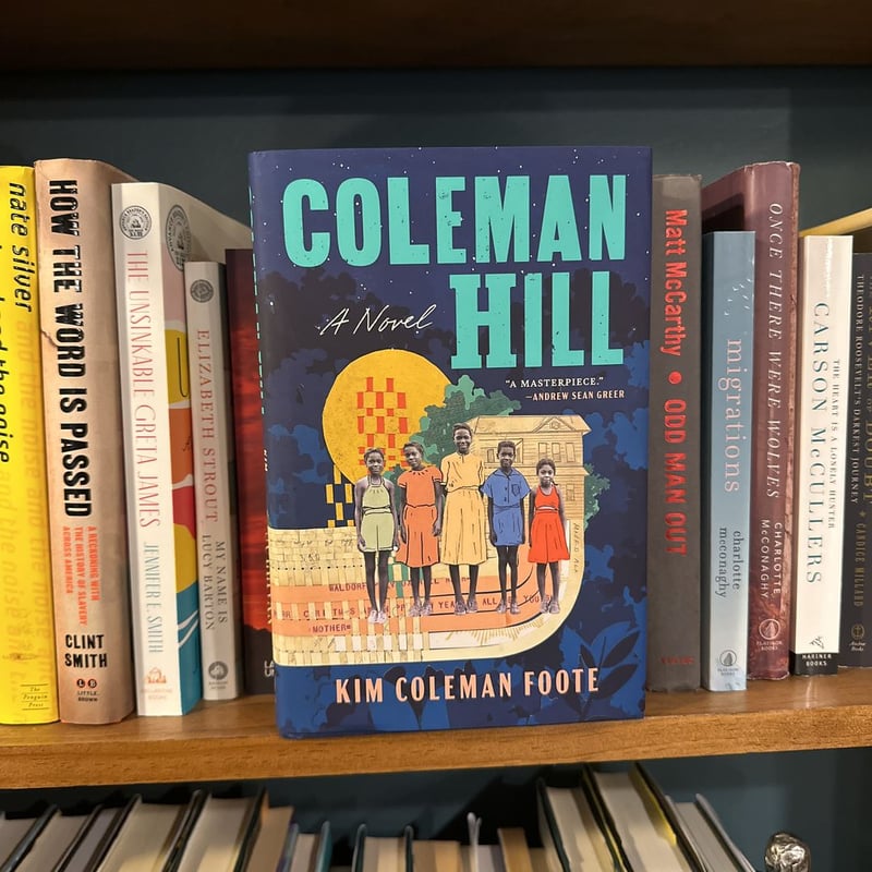 Coleman Hill by Kim Coleman Foote, Hardcover | Pangobooks
