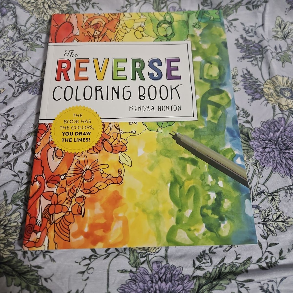 The Reverse Coloring Book(tm) by Kendra Norton
