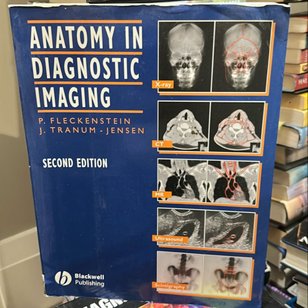 Anatomy in Diagnostic Imaging by Peter Fleckenstein, Jorgen Tranum-Jensen
