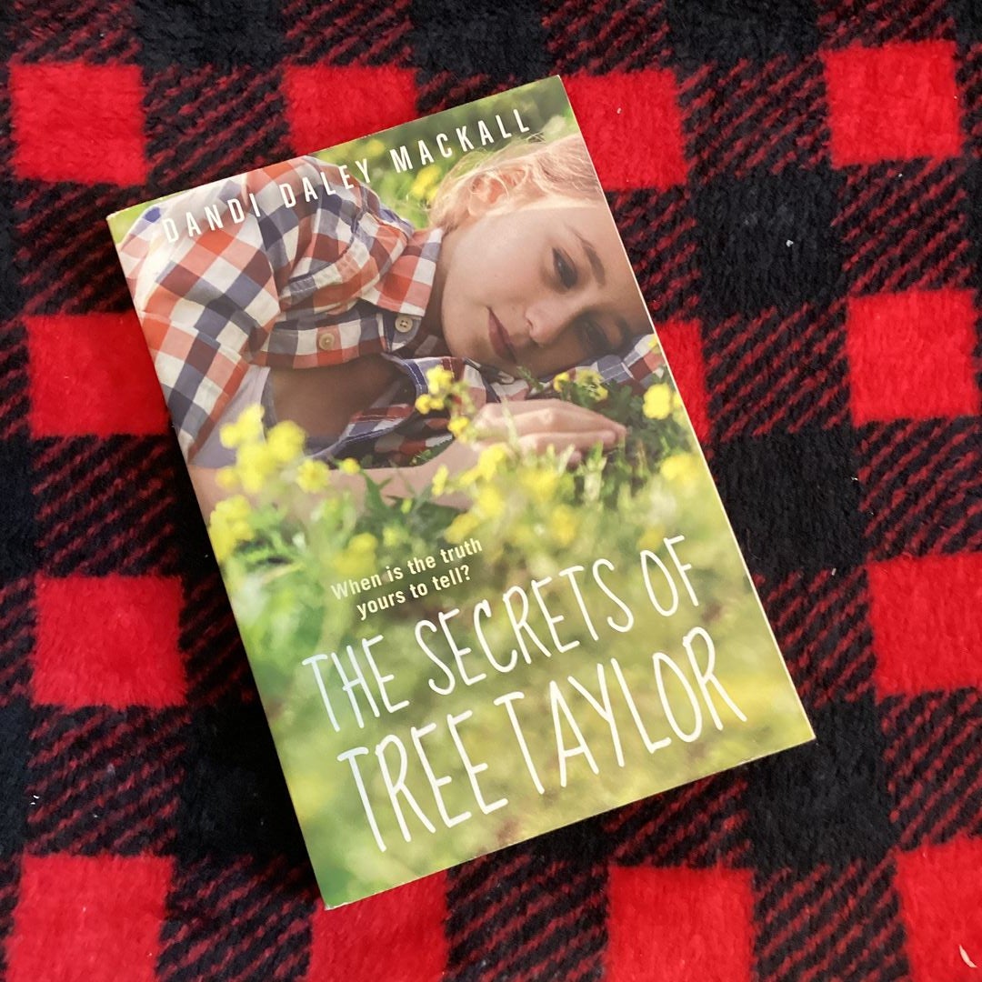 The Secrets of Tree Taylor by Dandi Daley Mackall, Paperback | Pangobooks