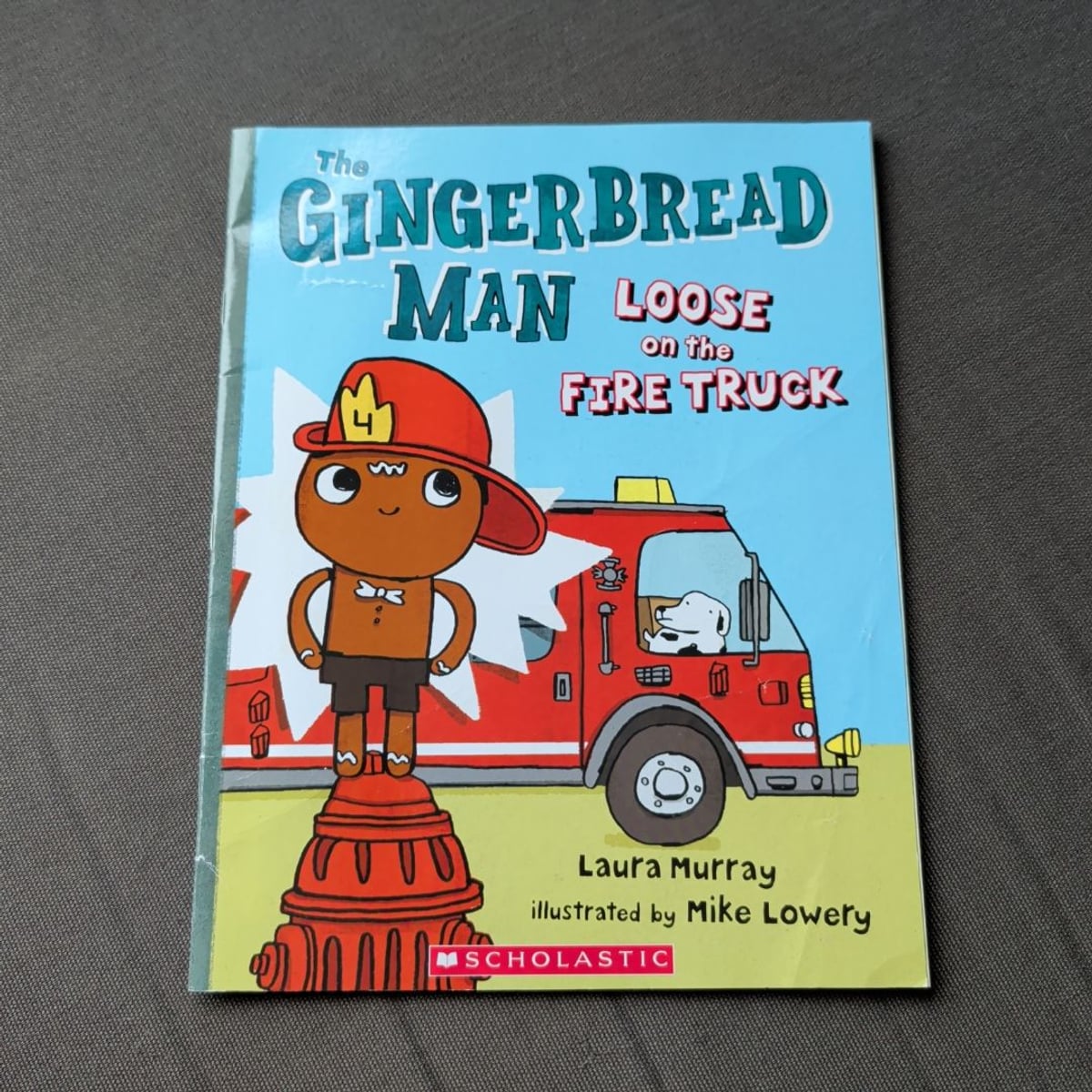 The Gingerbread Man Loose on the Fire Truck by Laura Murray