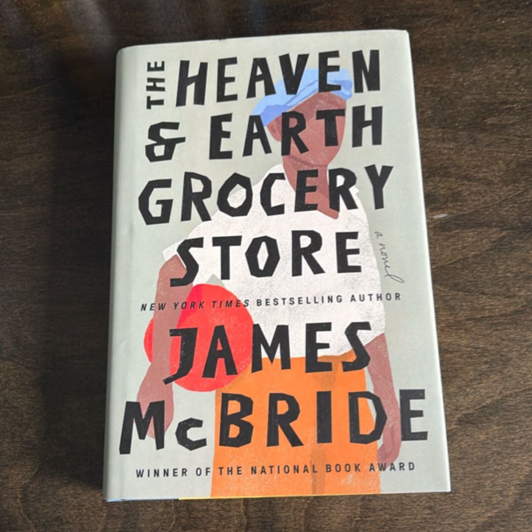 The Heaven and Earth Grocery Store by James McBride, Hardcover | Pangobooks