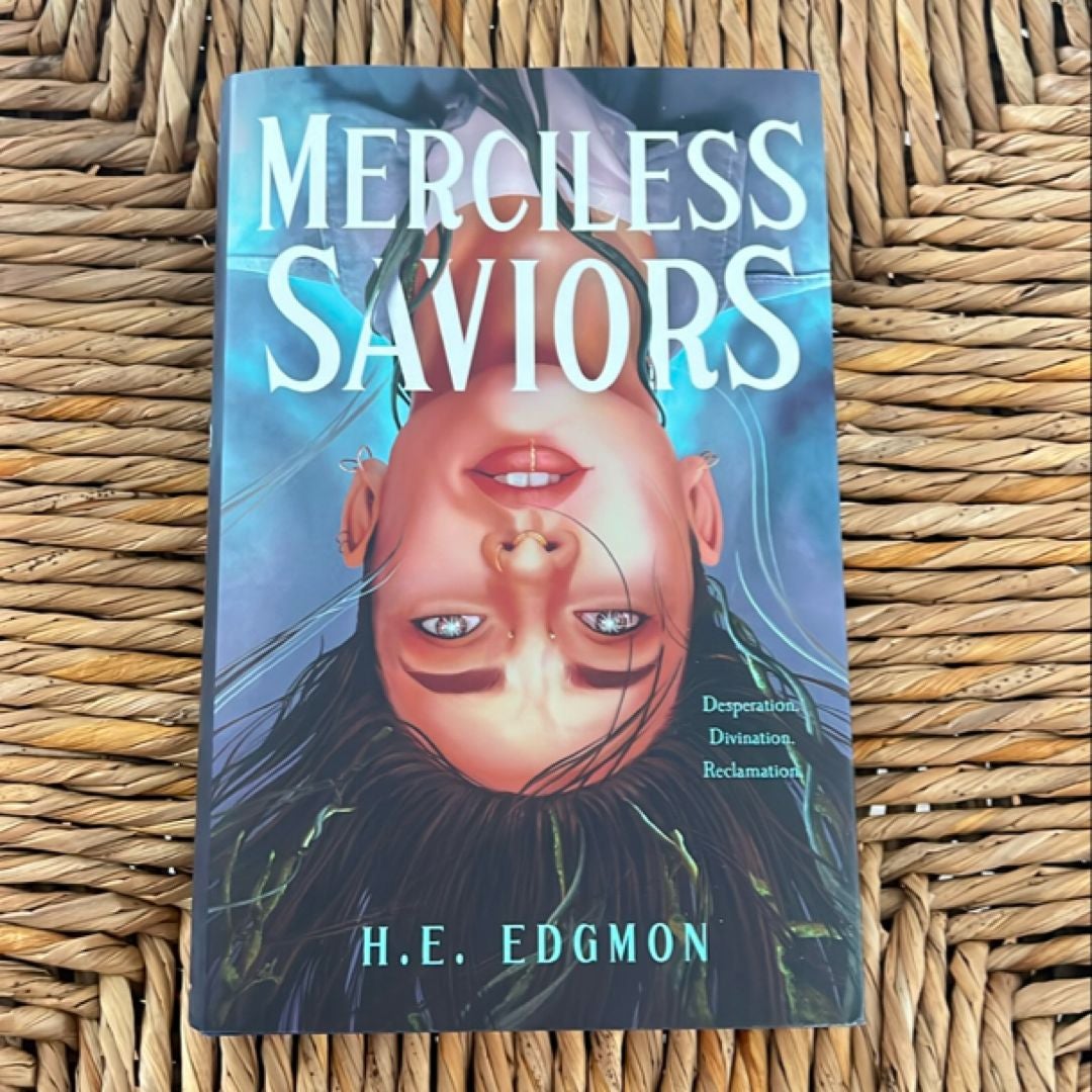 Merciless Saviors by H. E. Edgmon