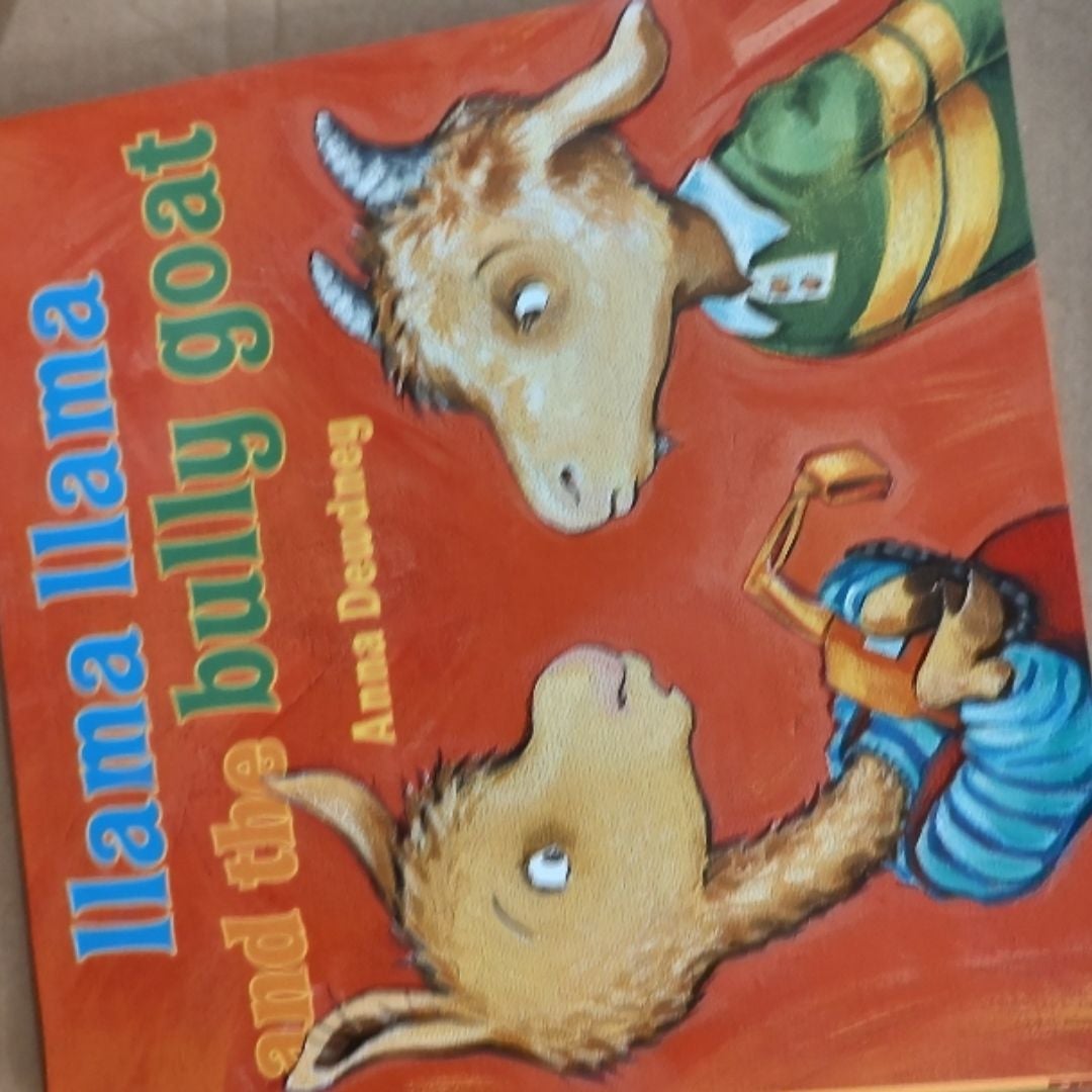 Llama Llama and the Bully Goat by Anna Dewdney