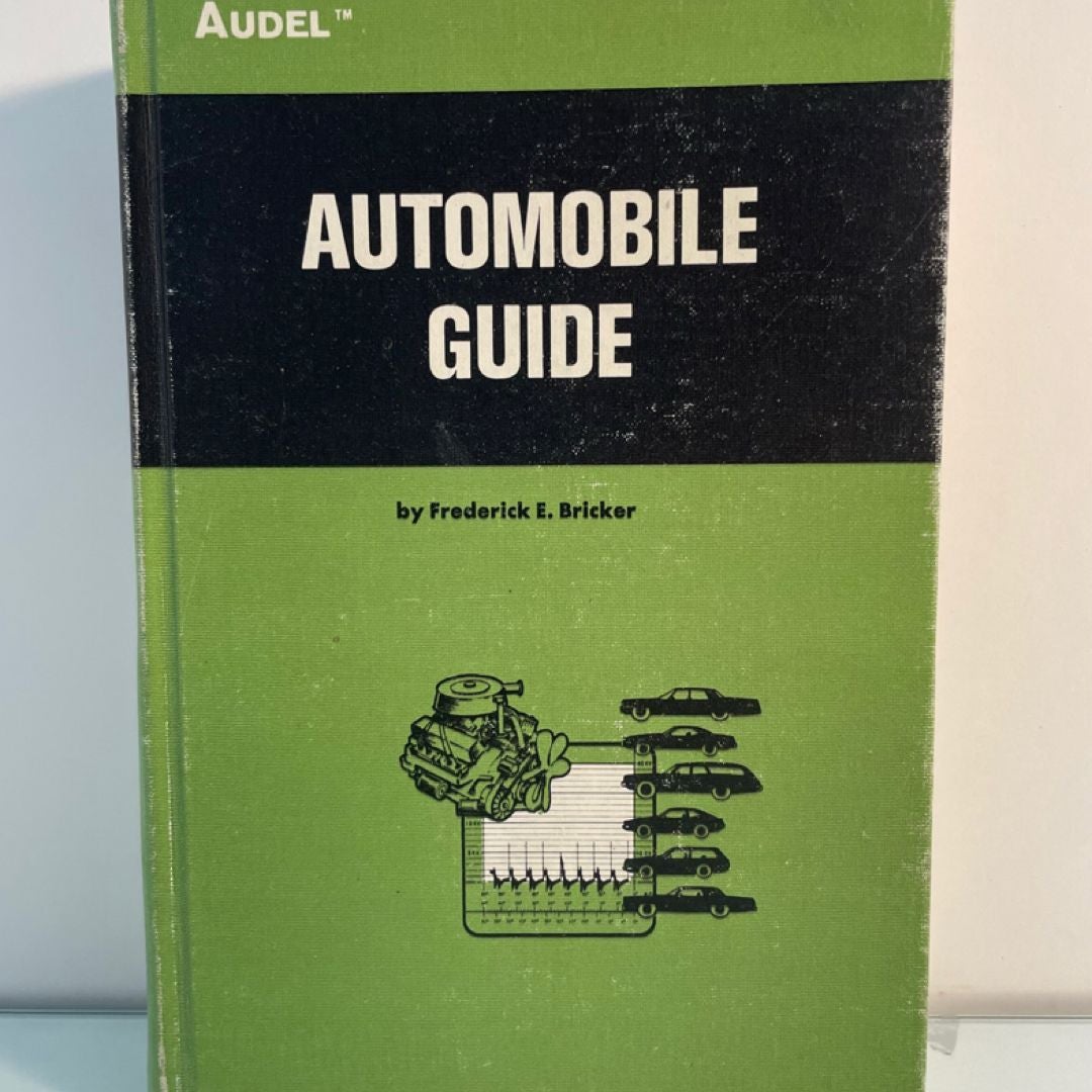 Audel Automobile Guide by Frederick E Bricker 1972 Vintage Automotive ...