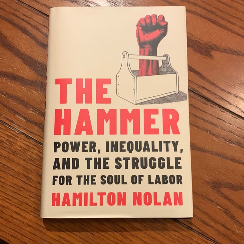 The Hammer by Hamilton Nolan, Paperback | Pangobooks