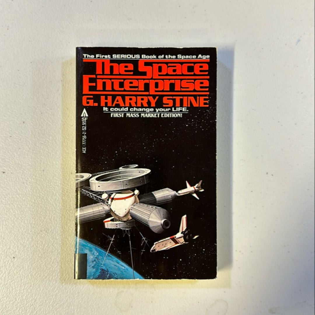 The Space Enterprise by G. Harry Stine