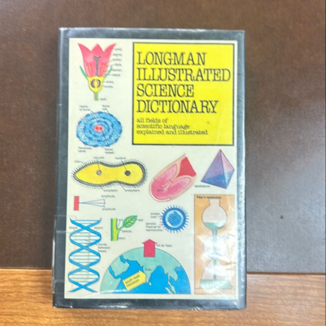Longman Illustrated Science Dictionary by A. Godman