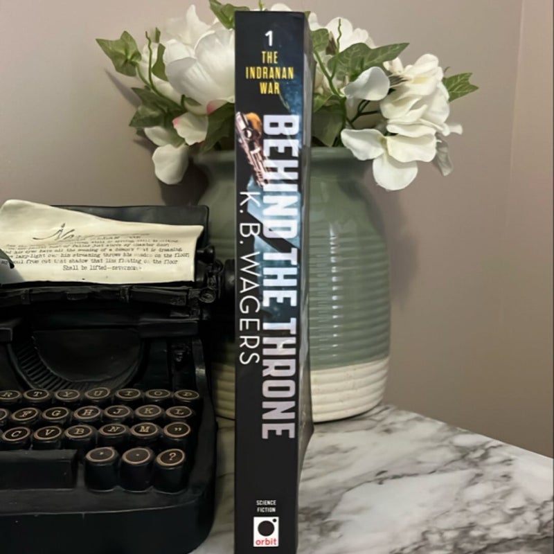 Behind the Throne by K. B. Wagers