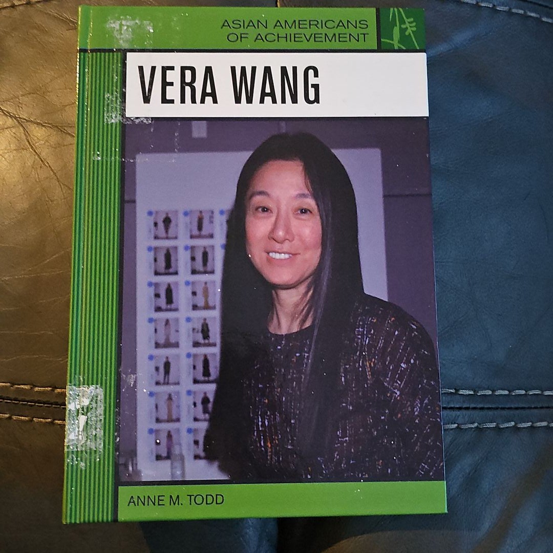 Vera Wang by Anne M. Todd