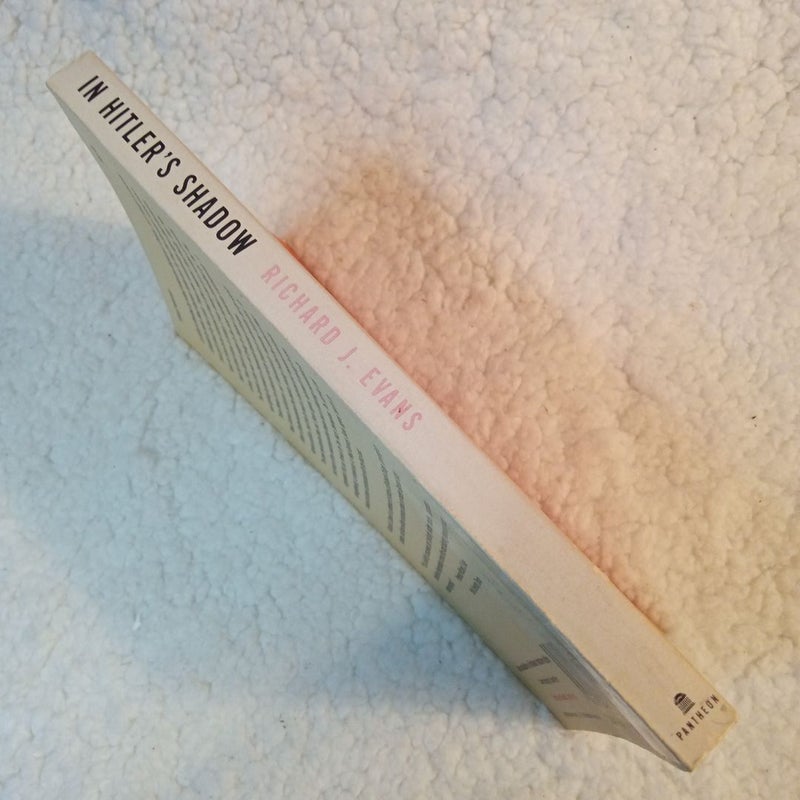 In Hitler's Shadow by Richard J. Evans