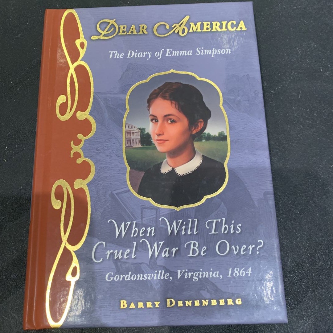 When Will This Cruel War Be Over? by Barry Denenberg