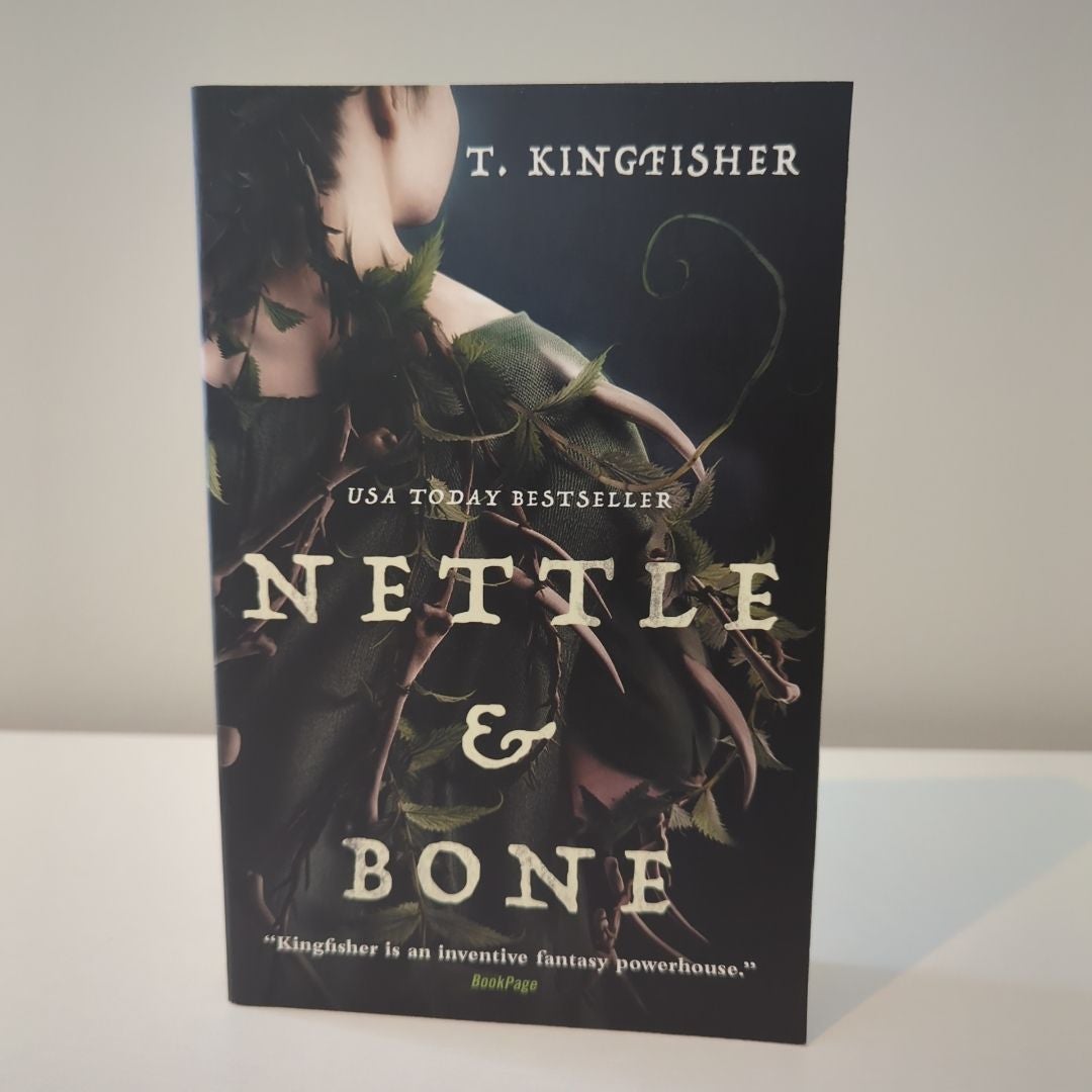 Nettle and Bone by T. Kingfisher, Paperback | Pangobooks