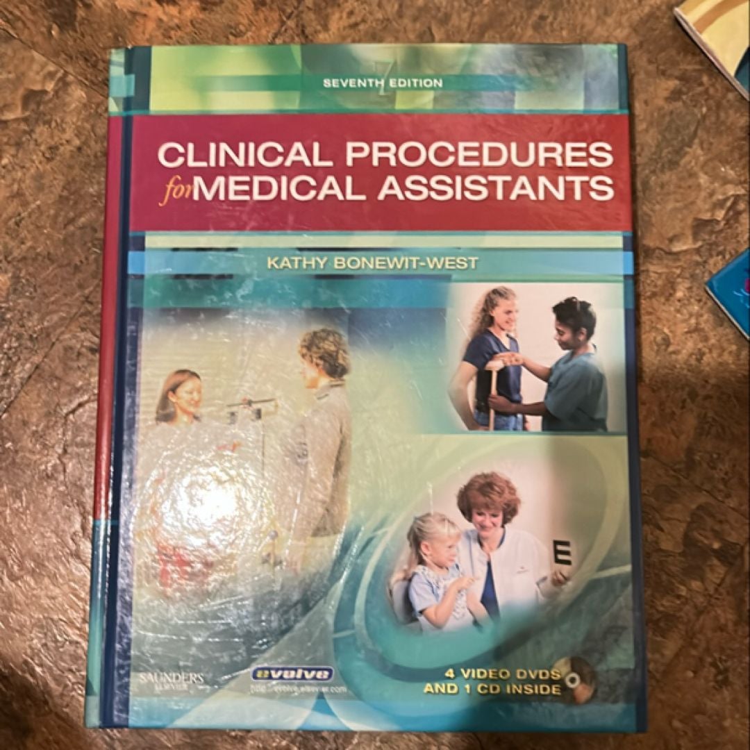 Clinical Procedures for Medical Assistants by Kathy Bonewit-West