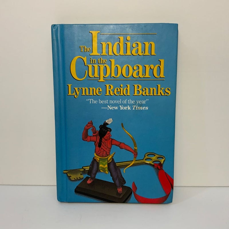 The Indian in the Cupboard by Lynne Reid Banks, Hardcover | Pangobooks