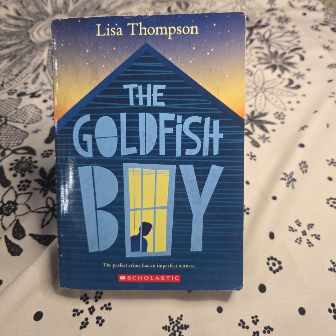 The Goldfish Boy by Lisa Thompson, Paperback | Pangobooks