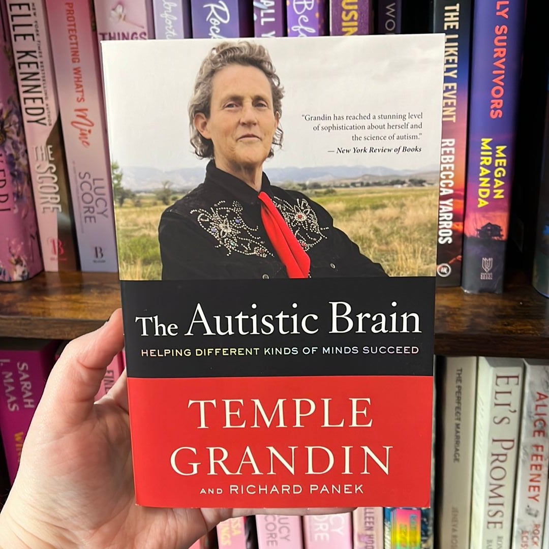 The Autistic Brain by Temple Grandin, Richard Panek