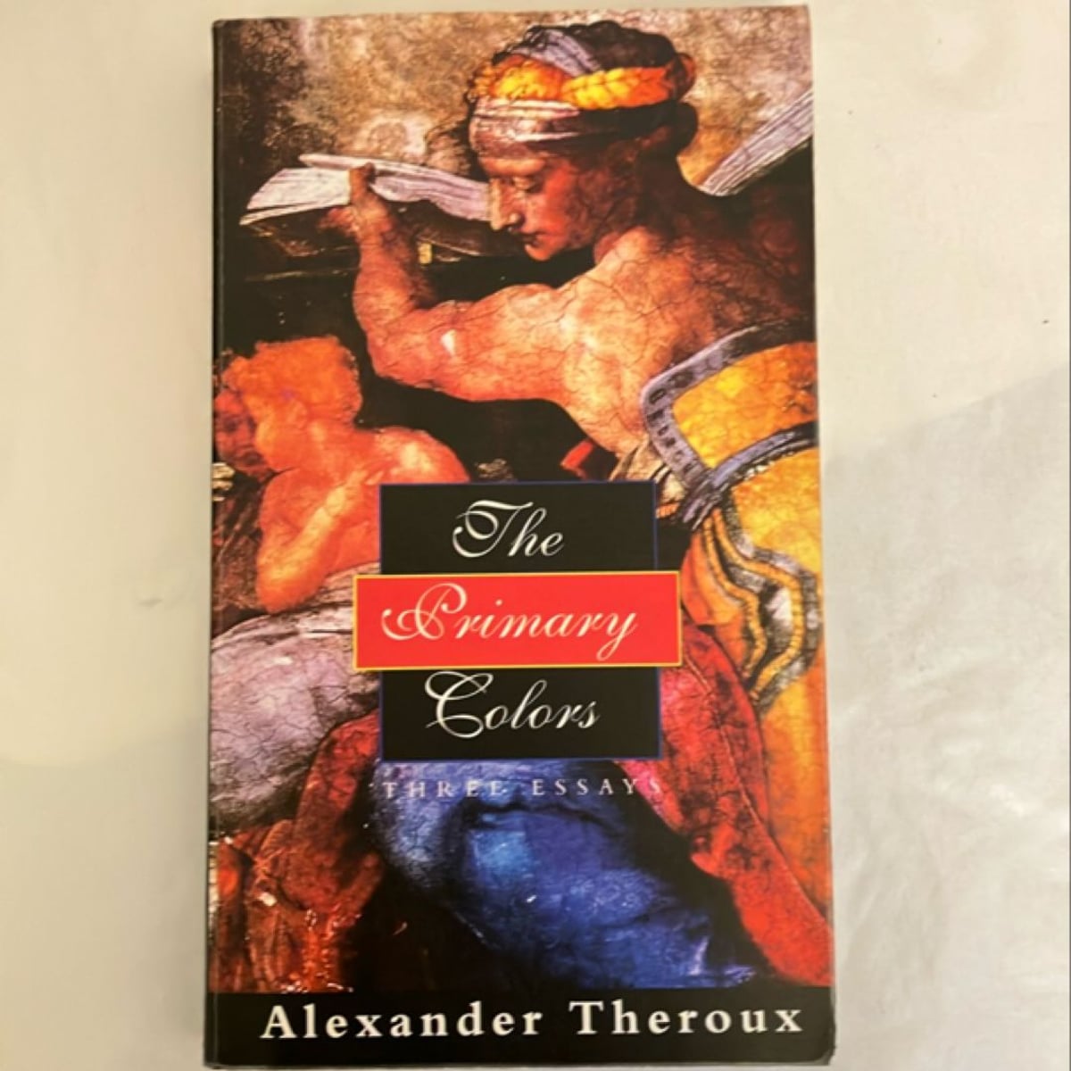 The Primary Colors by Alexander Theroux