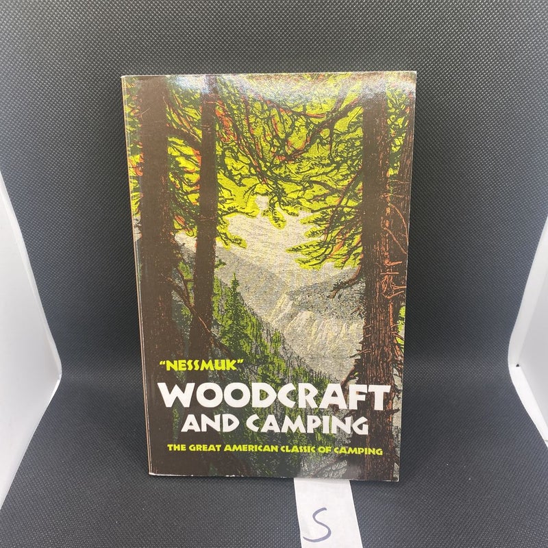 Woodcraft and Camping by George W. Sears Nessmuk