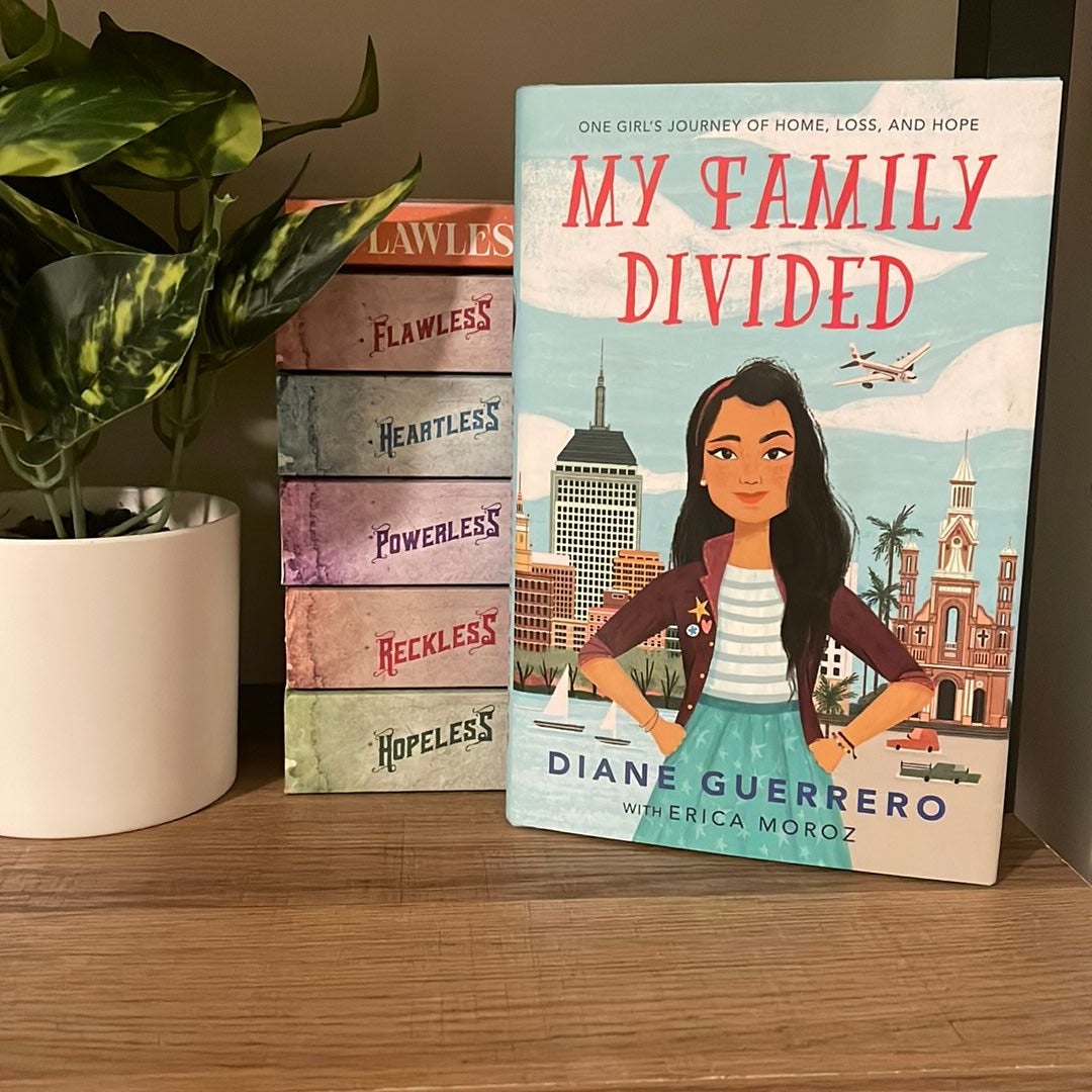 My Family Divided by Diane Guerrero, Erica Moroz
