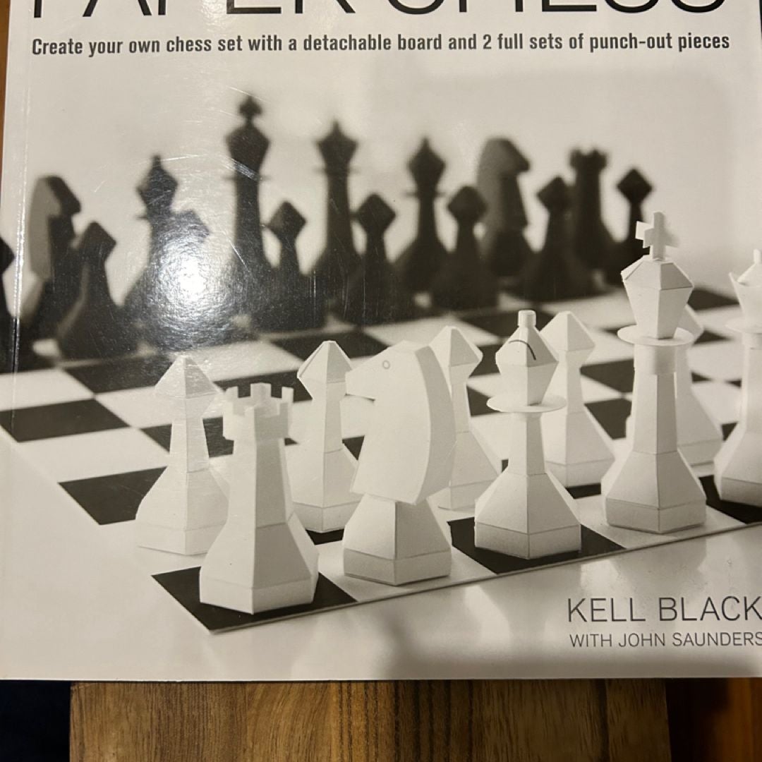 Paper Chess by Rob Ives, Kell Black, John Saunders