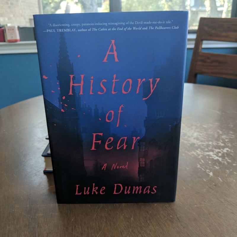 A History of Fear by Luke Dumas