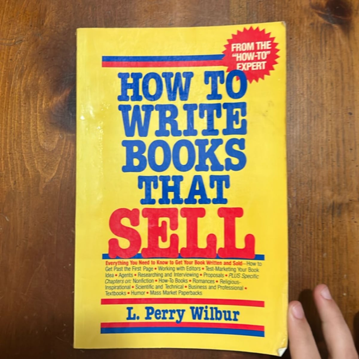 How To Write Books That Sell by L. Perry Wilbur