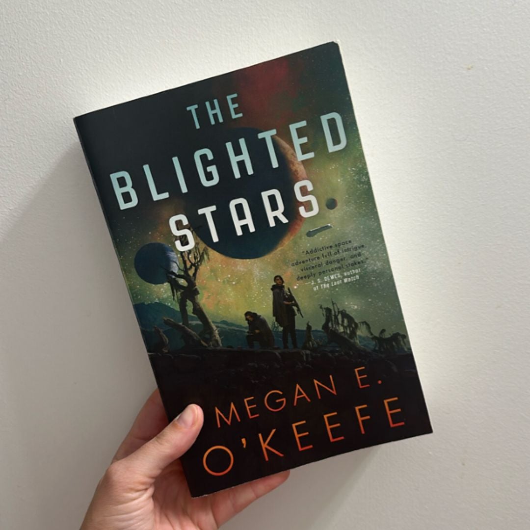 The Blighted Stars by Megan E. O'Keefe