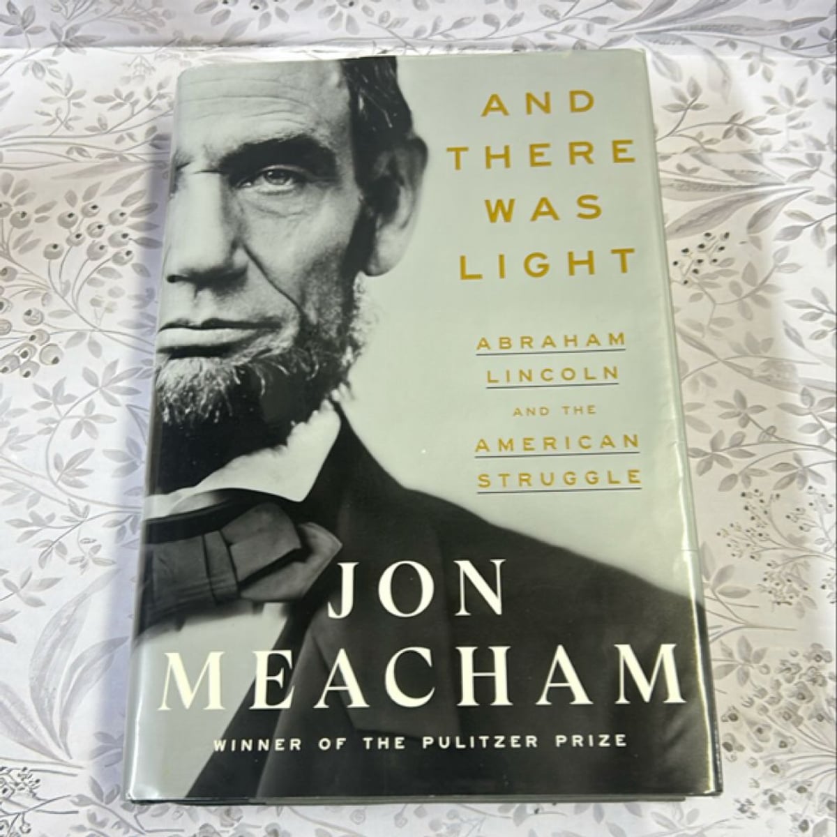 And There Was Light by Jon Meacham
