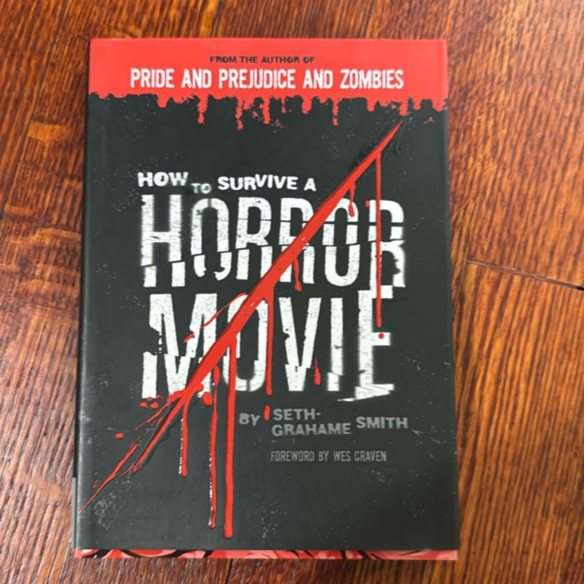 How to Survive a Horror Movie by Seth Grahame-Smith