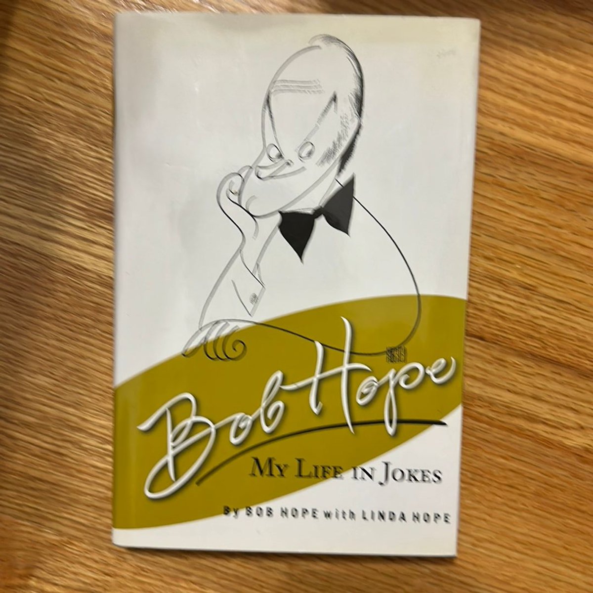 Bob Hope by Bob Hope, Linda Hope
