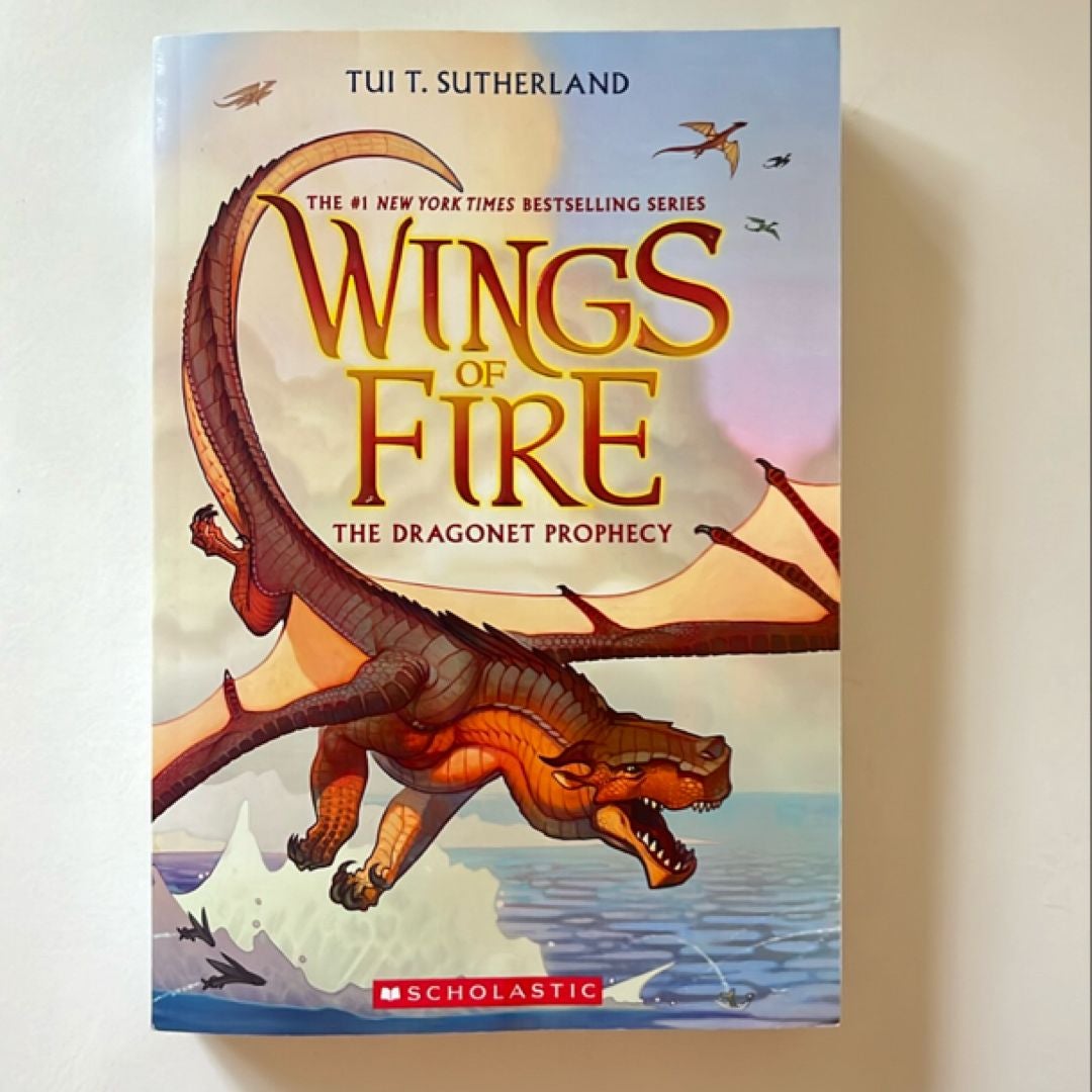 The Dragonet Prophecy (Wings of Fire #1) by Tui T. Sutherland