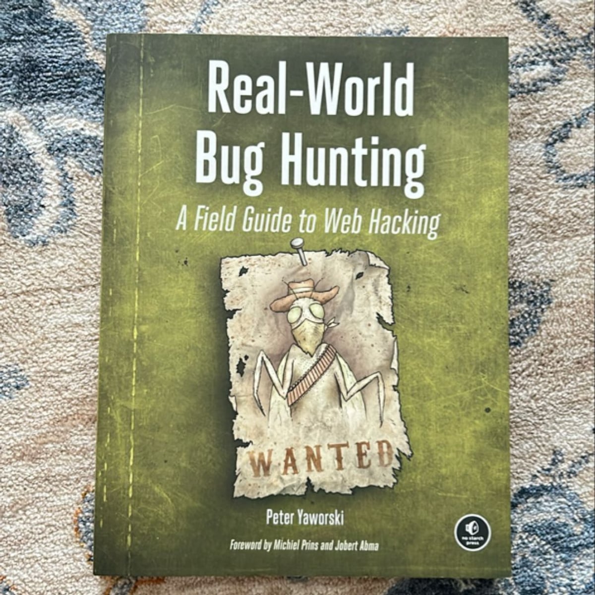 Real-World Bug Hunting by Peter Yaworski
