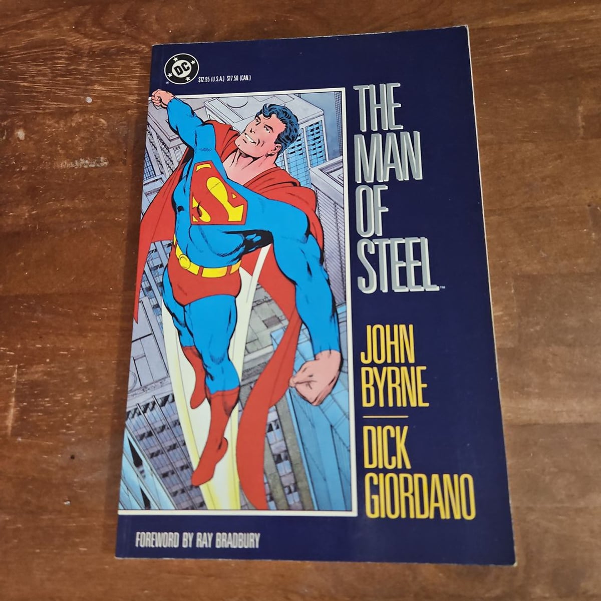 The Man of Steel by John A. Byrne, Dick Giordano, Ray Bradbury, Jerry ...