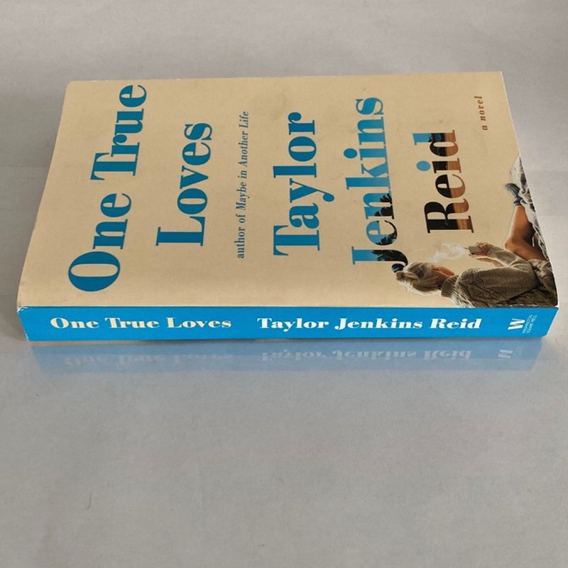 One True Loves by Taylor Jenkins Reid
