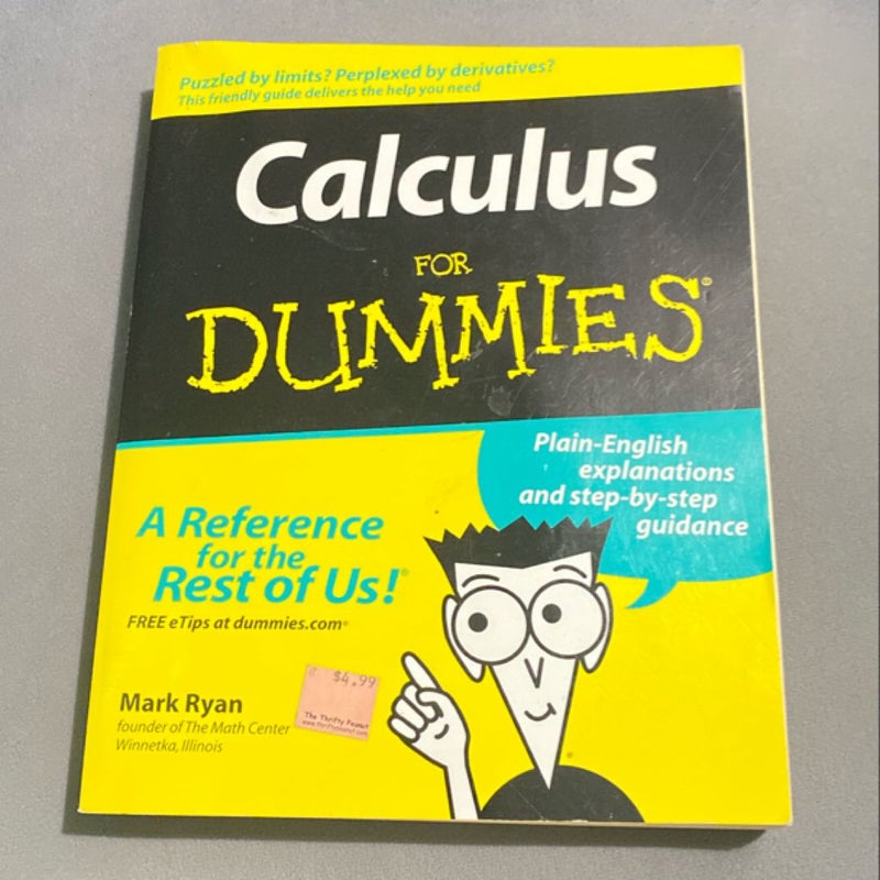 Calculus for Dummies by Mark Ryan