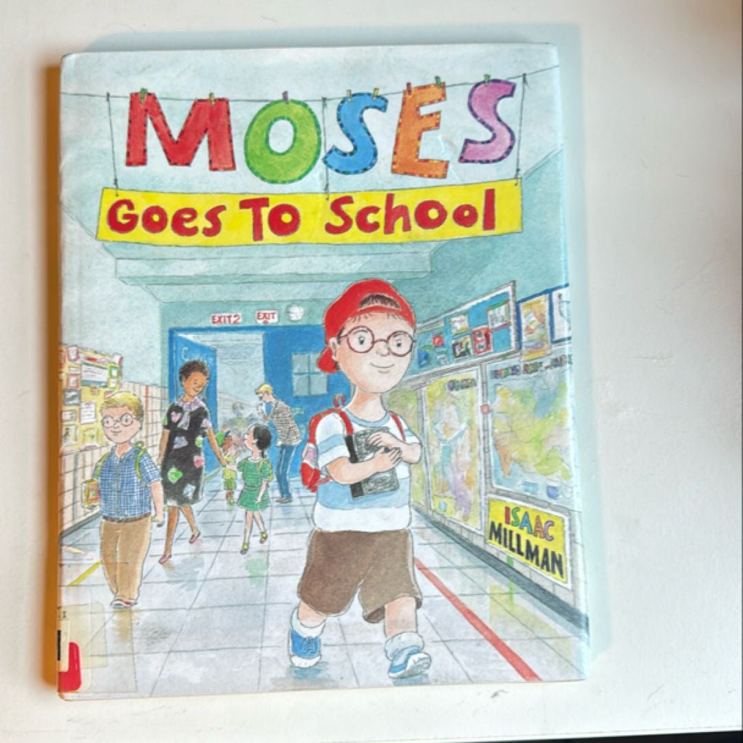 Moses Goes to School by Isaac Millman