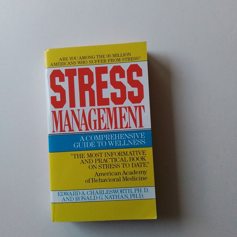 Stress Management: A Comprehensive Guide to Wellness by Edward A ...