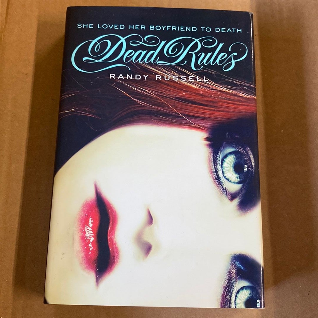 Dead Rules by Randy Russell