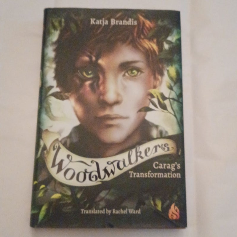 Carag's Transformation by Katja Brandis, Rachel Ward