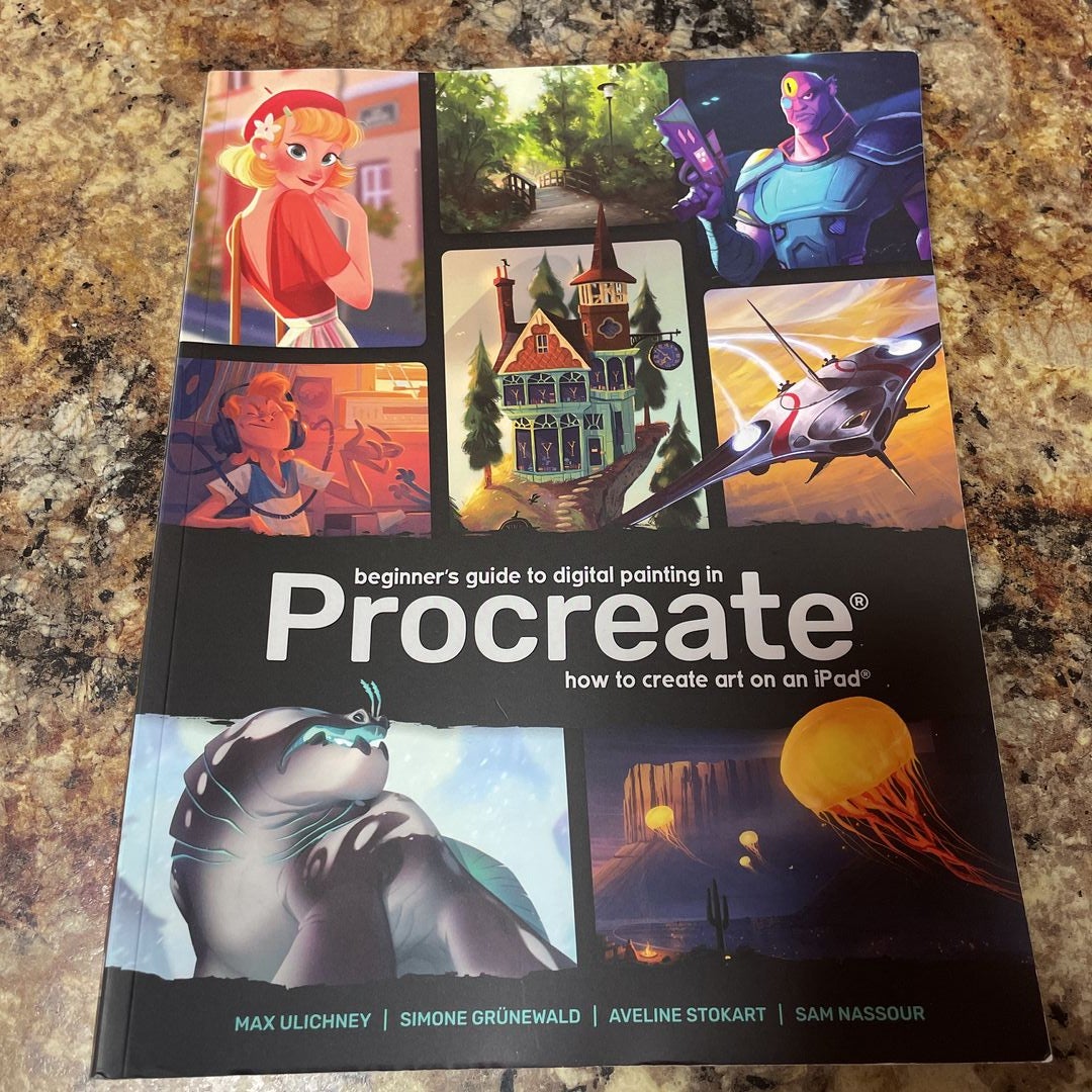 Beginner's Guide to Digital Painting in Procreate by 3dtotal Publishing