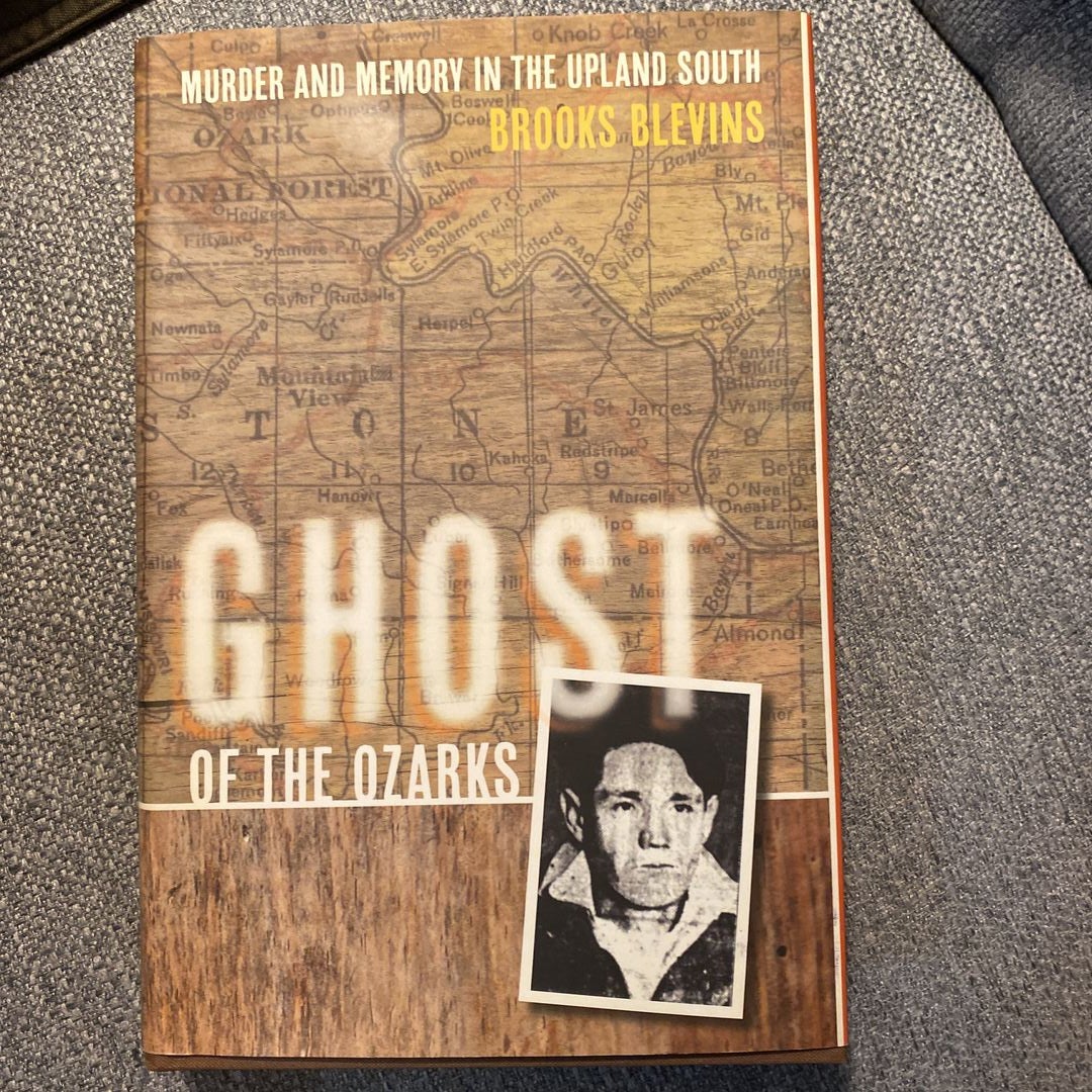 Ghost of the Ozarks by Brooks Blevins